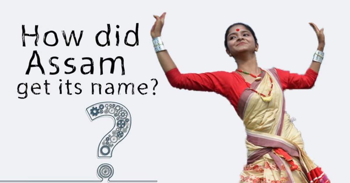 How Did Assam Get Its Name