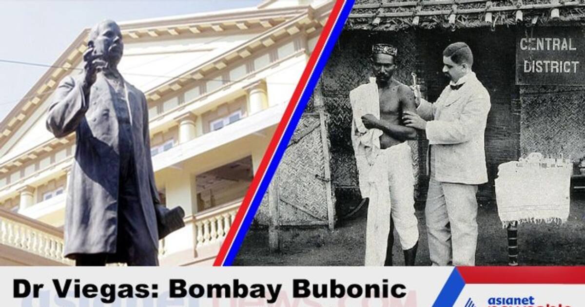 Dr Viegas: The forgotten hero of Bombay bubonic plague
