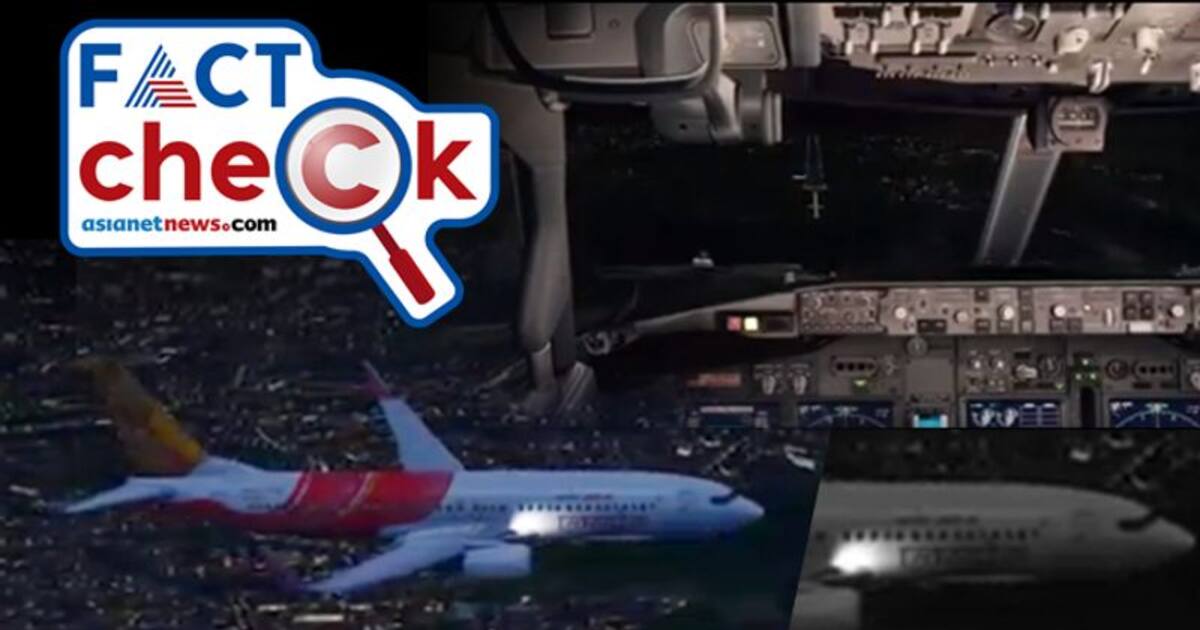 ലാന്‍ഡിംഗും അപകടവും വ്യക്തം; പ്രചരിക്കുന്നത് കരിപ്പൂർ വിമാന ...