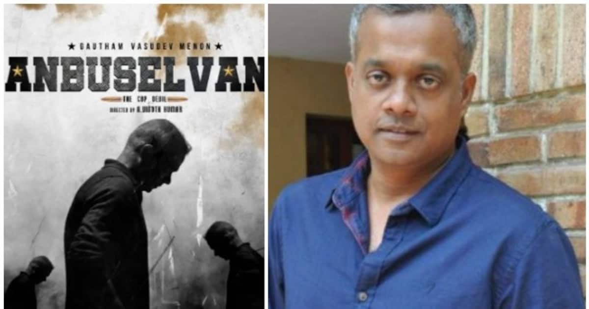 Gautham Menon 'அன்புசெல்வன்' குறித்து வெளியான தகவல்.. பதறி அடித்து ...
