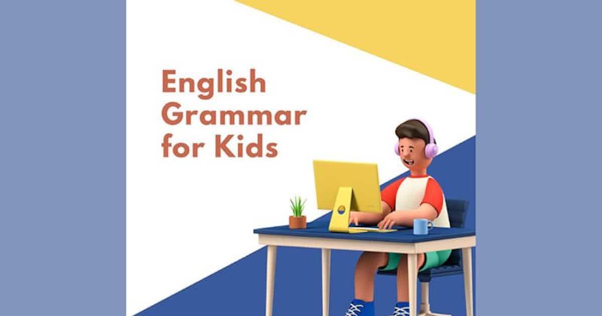 Why English Grammar is important for kids