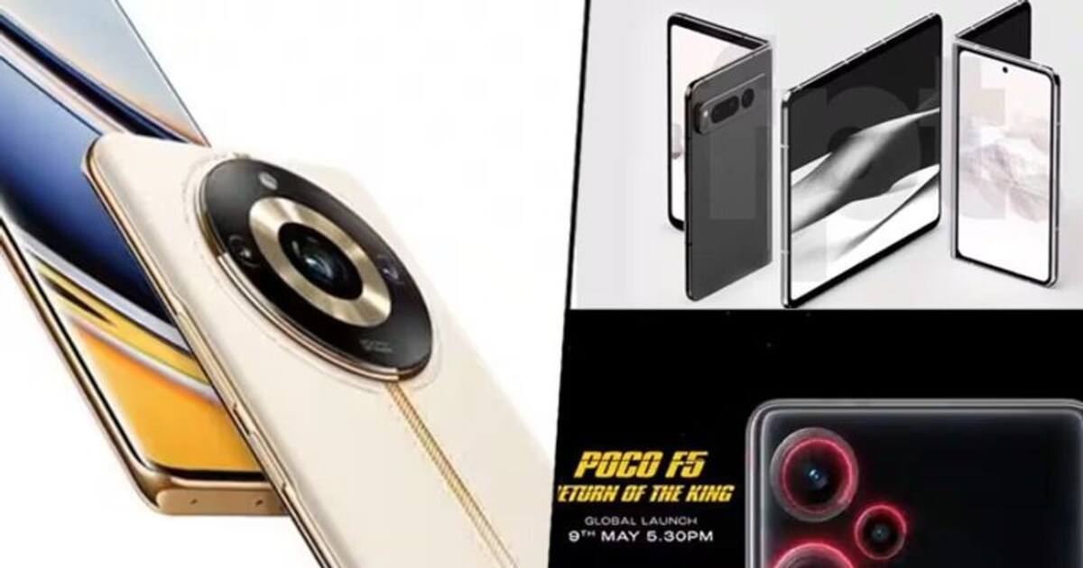 Google Pixel Fold to Realme 11 Pro series & more: 5 major smartphones ...