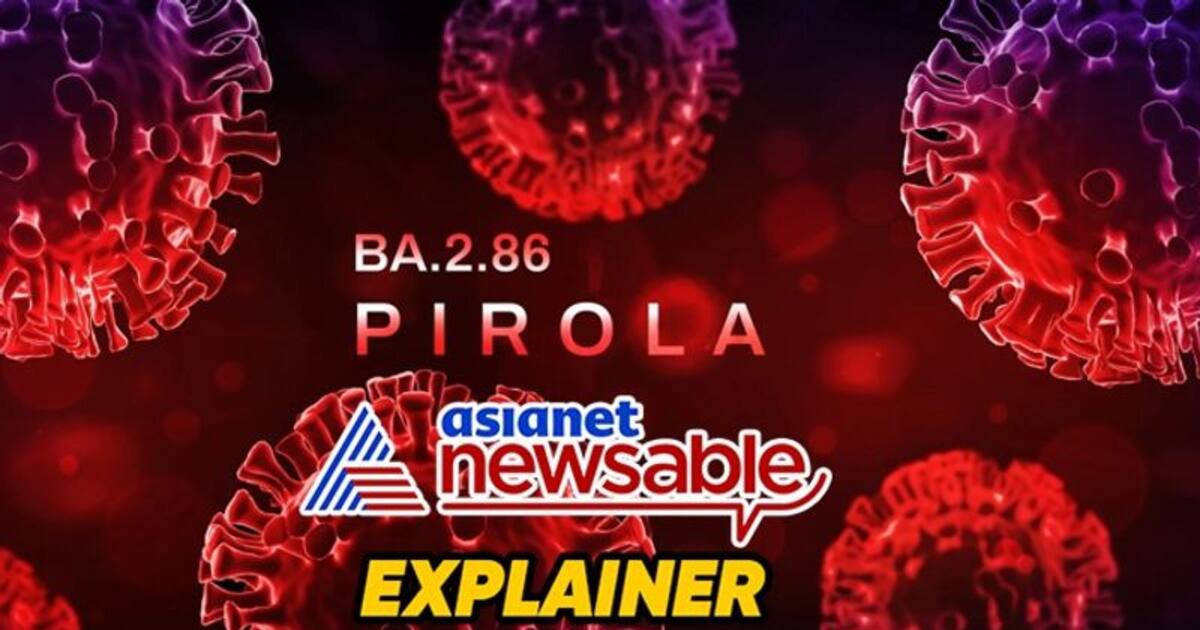 New Covid variant Pirola explained: BA.2.86's characteristics ...
