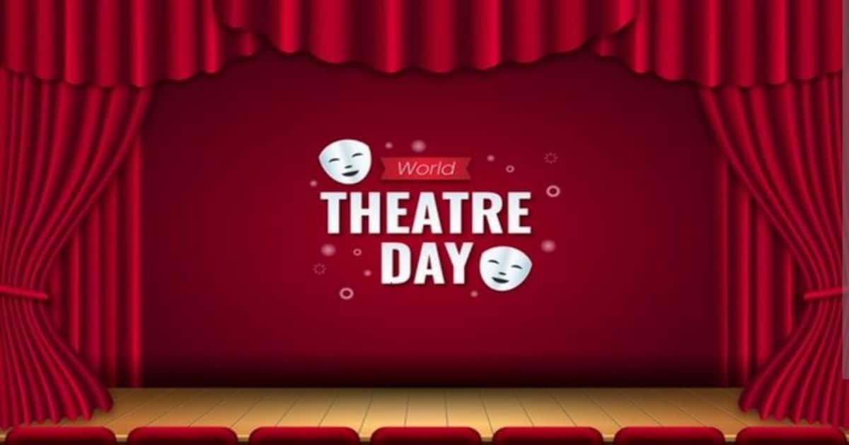 World Theatre Day 2024: What, when, why, objective and how to celebrate ...