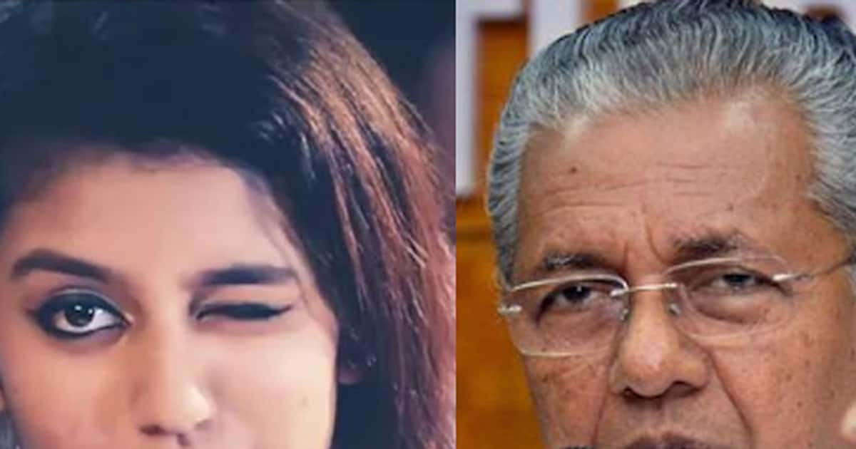 Here is what Kerala CM Pinarayi Vijayan had to say about Priya Prakash ...